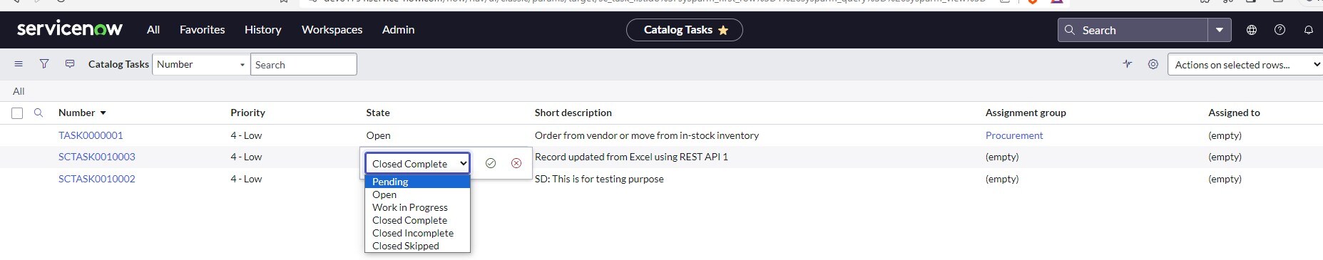 Solved: Re: What are the values of SC_TASK "State"? - ServiceNow Community
