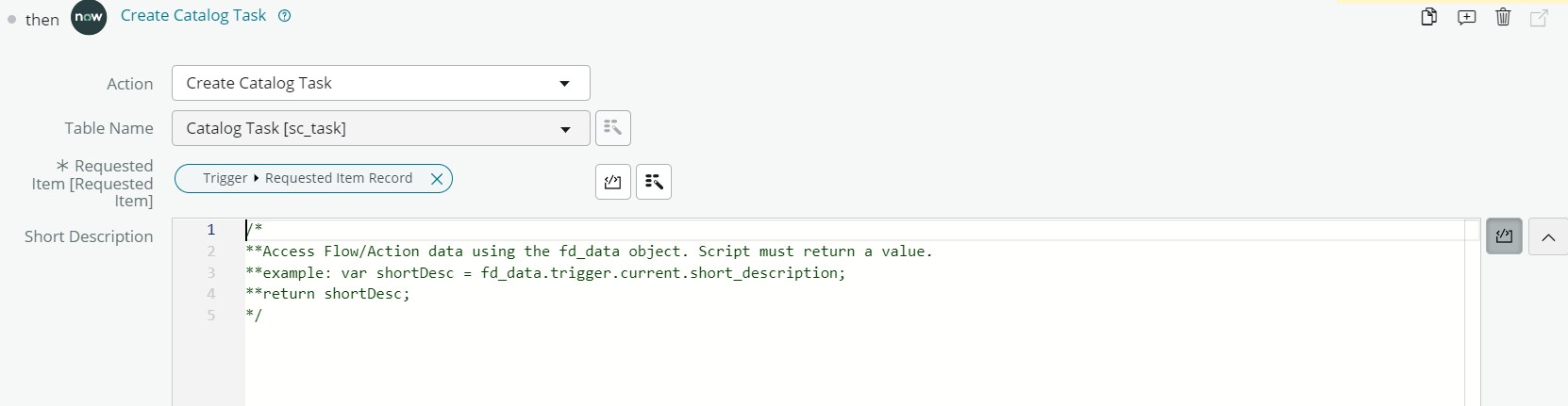 Solved: Flow Designer Scripting: sc_task - ServiceNow Community
