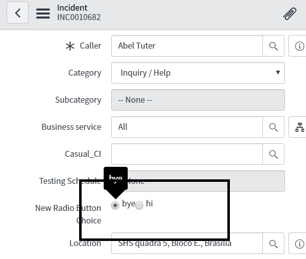 Solved: Radio Buttons in Servicenow Forms - ServiceNow Community