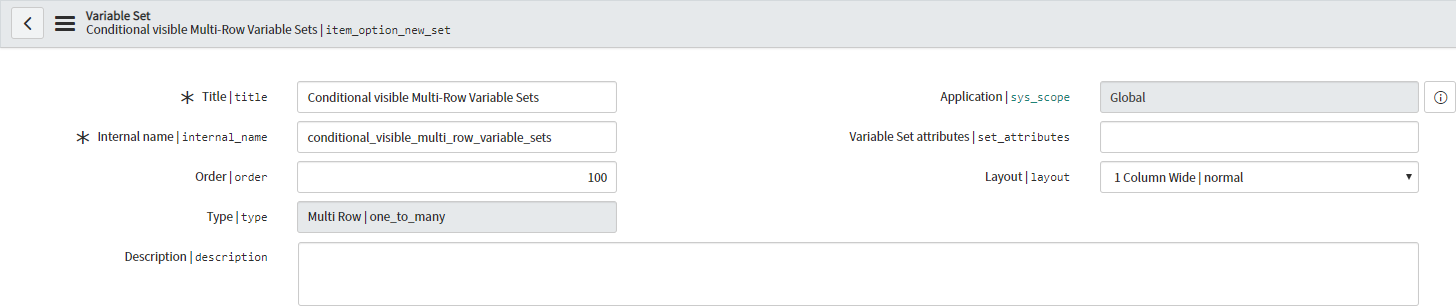 Conditional visible Multi-Row Variable Set - ServiceNow Community
