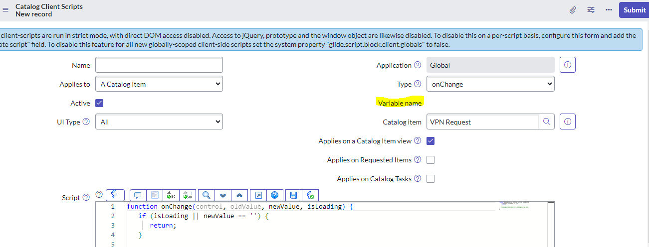 Solved: On change Client script for catalog items - ServiceNow Community