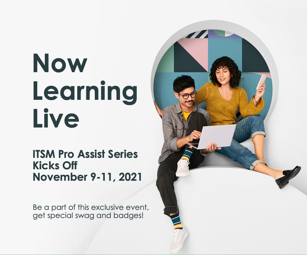 Join us for Now Learning Live – ITSM Pro Assist se... - ServiceNow ...