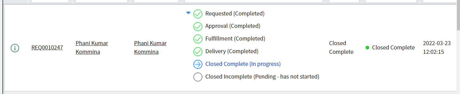 Solved: Request Stage not showing completed - ServiceNow Community