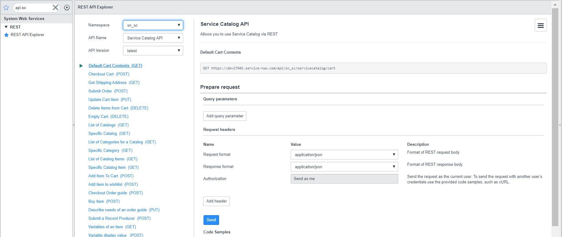 Solved: How to order Catalog Items from REST API Explorer? - ServiceNow Community