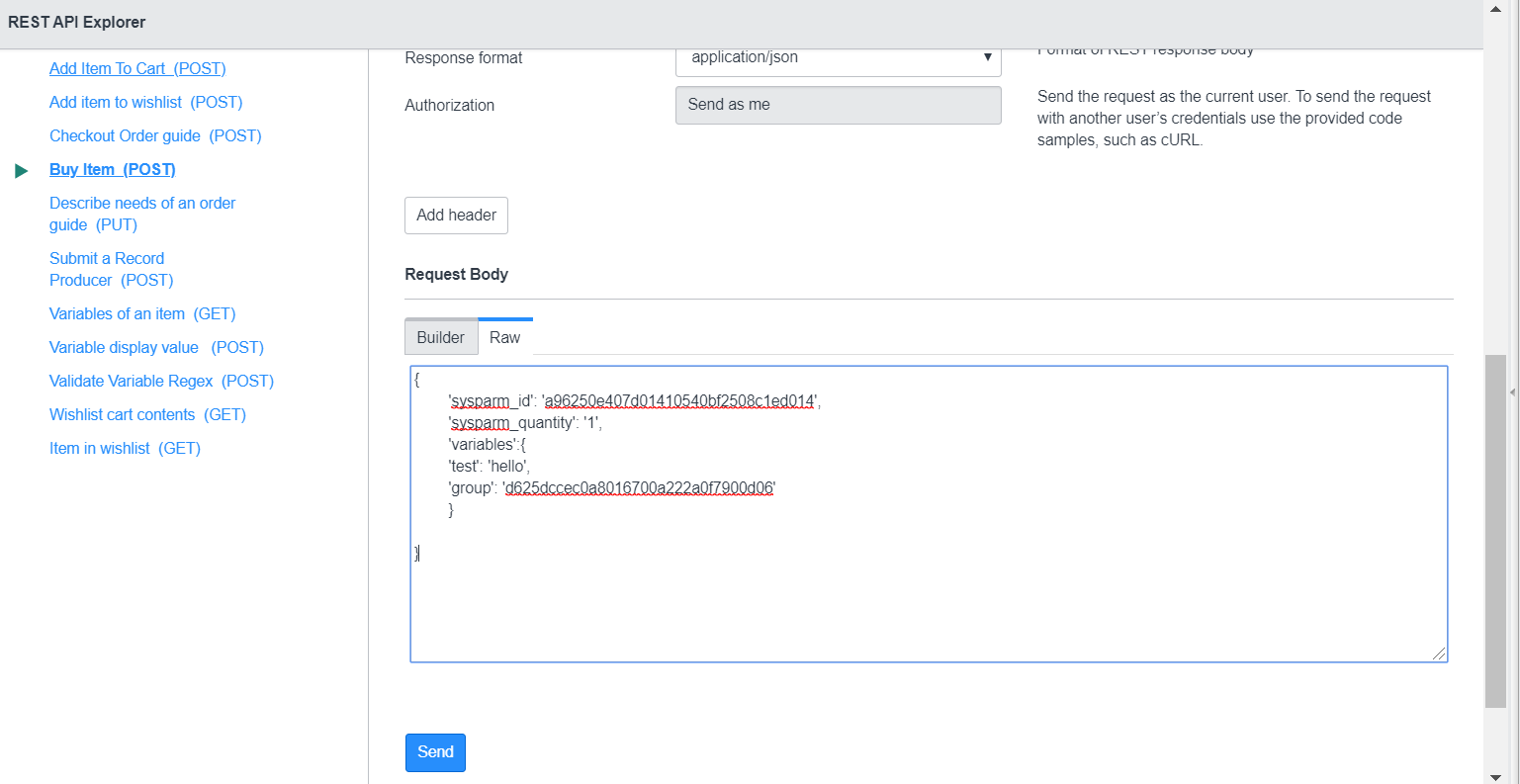 Solved: How to order Catalog Items from REST API Explorer? - ServiceNow ...