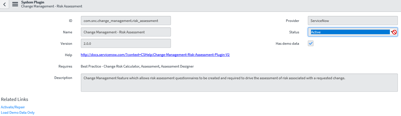 How to deactivate Change Management Risk Assessme... - ServiceNow Community