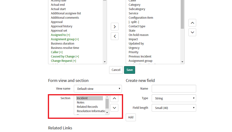 How to find section name on incident form ... - ServiceNow Community