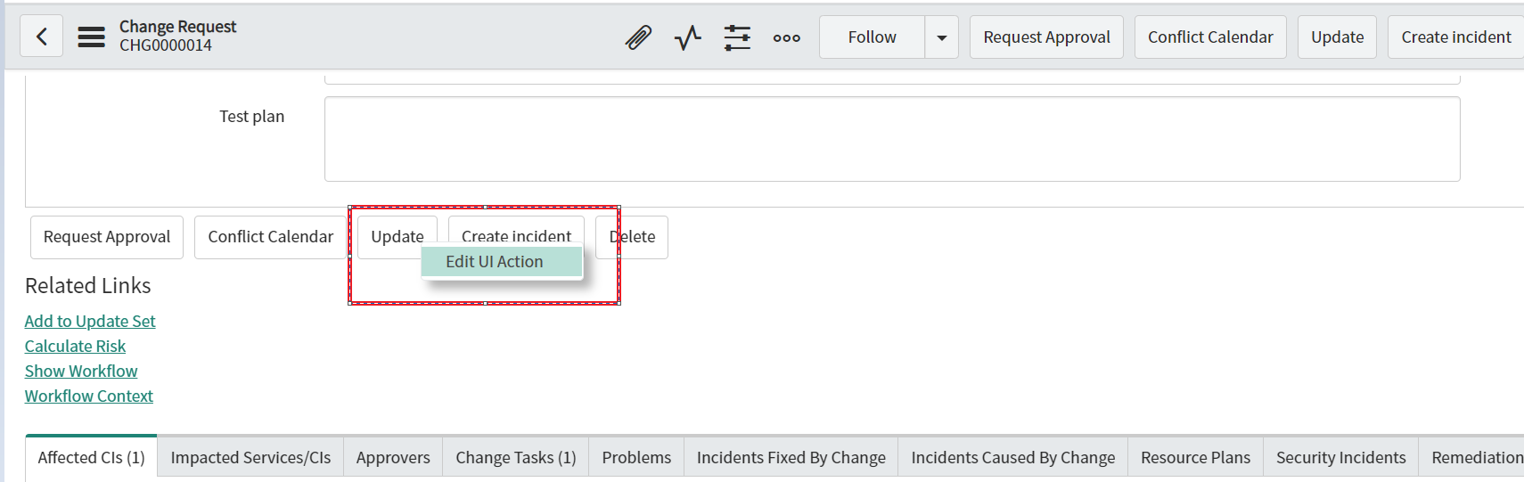 Solved: Save ui action on change request not visible to ch ...