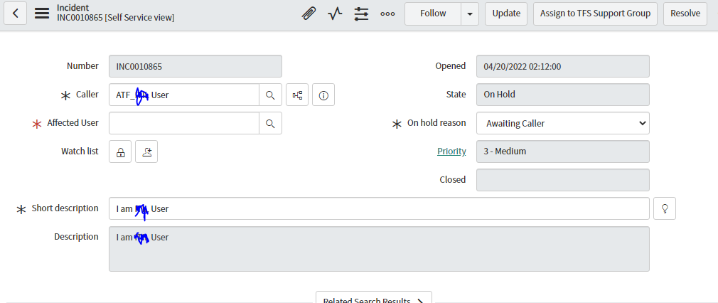 Solved: Who will be the 'affected user' in incident 'On Ho ...