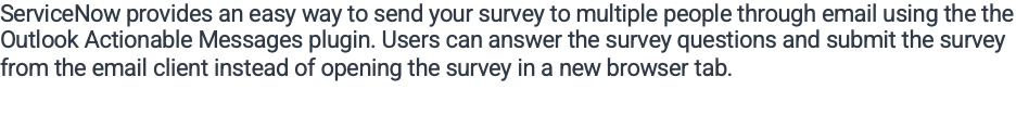 Embed surveys in Microsoft Outlook - ServiceNow Community
