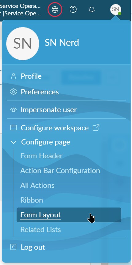 How to modify form layouts in Service Operations W... - ServiceNow Community