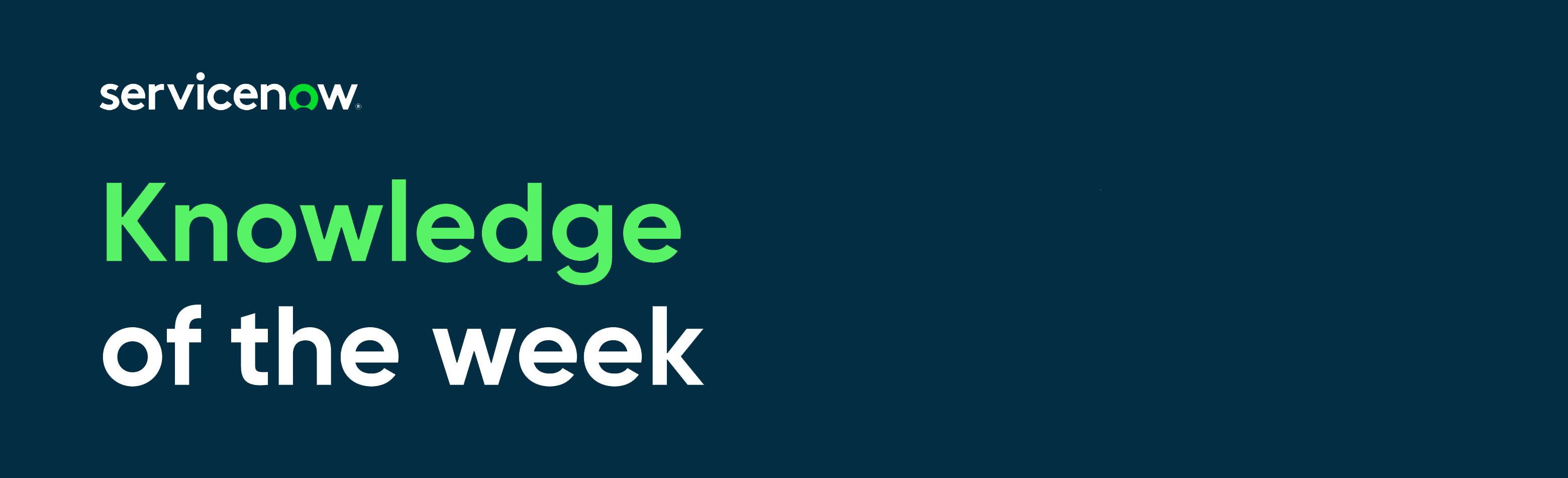 Top knowledge articles – May 26, 2022 (updated bi... - ServiceNow Community