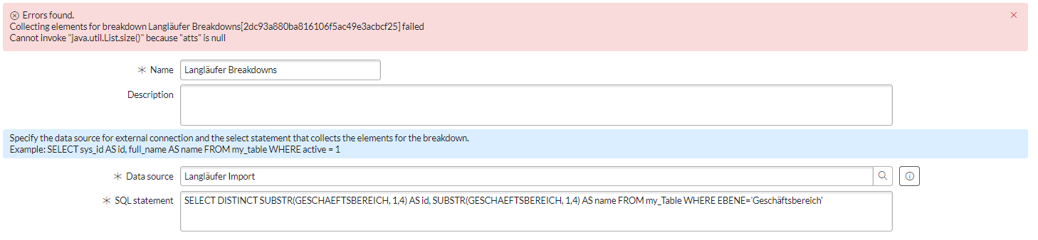 Invalid SELECT Sql Statement on External Breakdown - ServiceNow Community