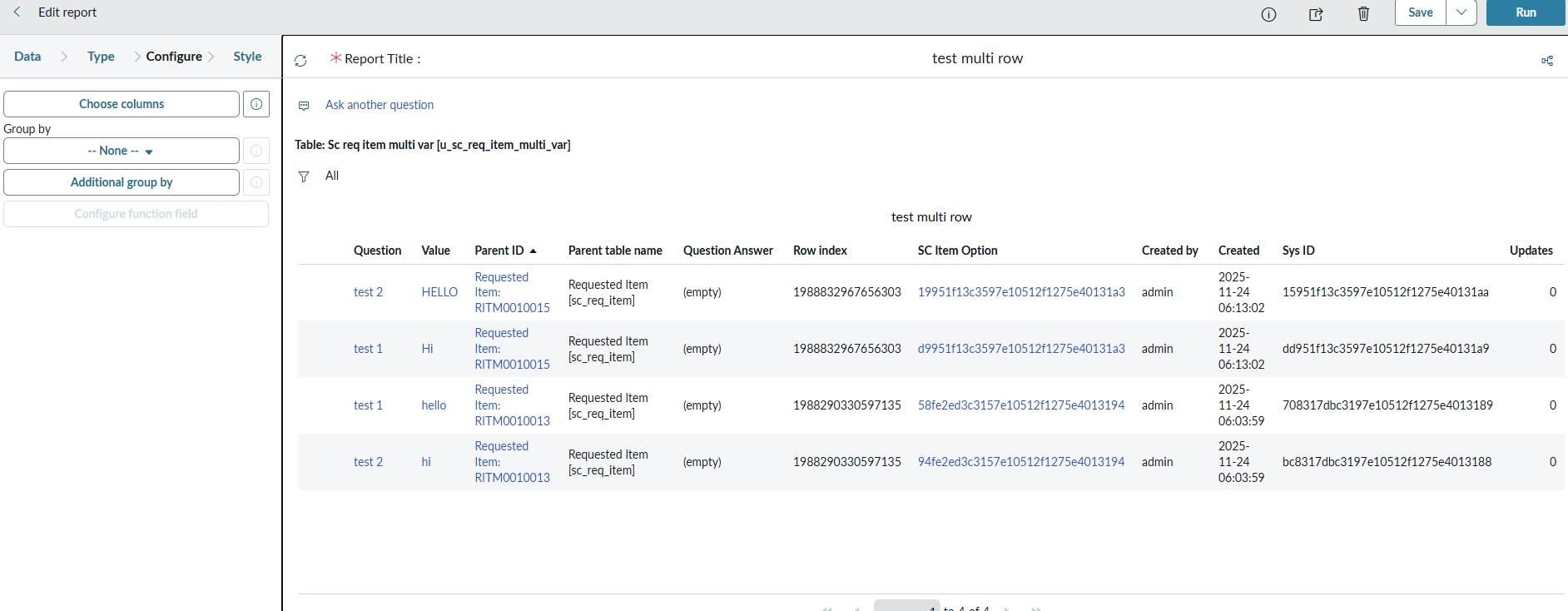 Solved: Re: Create a report with RITM Variables and Multi ...